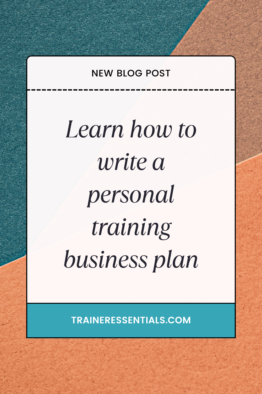 Writing Your Personal Training Business Plan: A Practical Guide